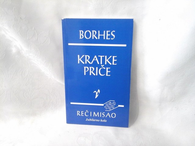 Kratke priče Borhes