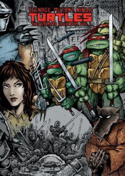 Teenage Mutant Ninja Turtles: The Ultimate Collection, Vol. 1