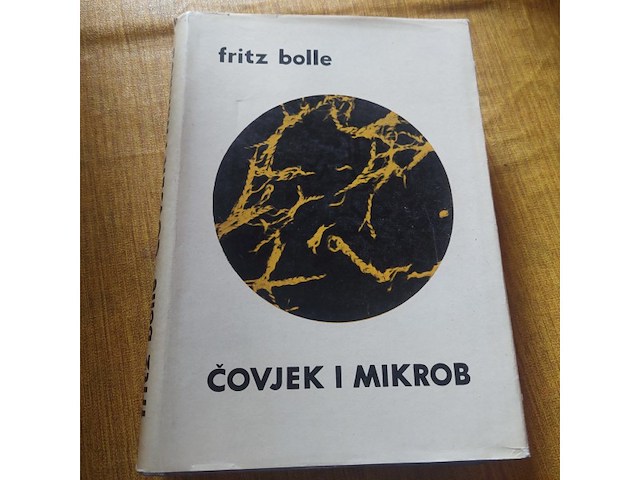 13 Čovjek i mikrob - Fritz Bolle