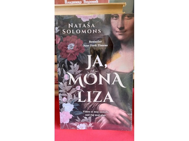 JA, MONA LIZA. Nataša Solomons