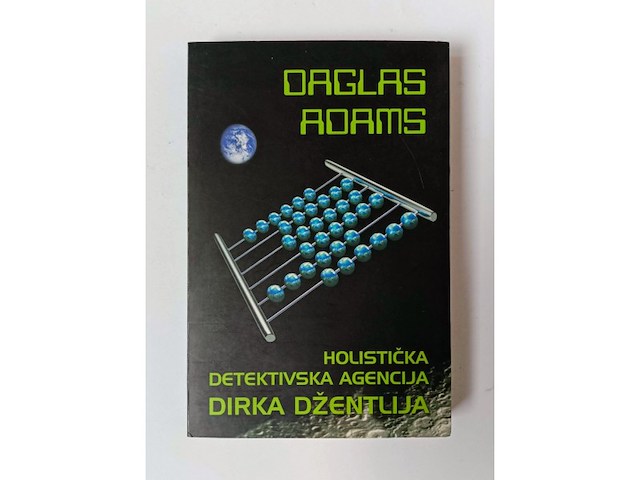 HOLISTIČKA DETEKTIVSKA AGENCIJA - Daglas Adams