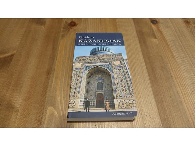 Guide to Kazakstan / vodič za Kazahstan