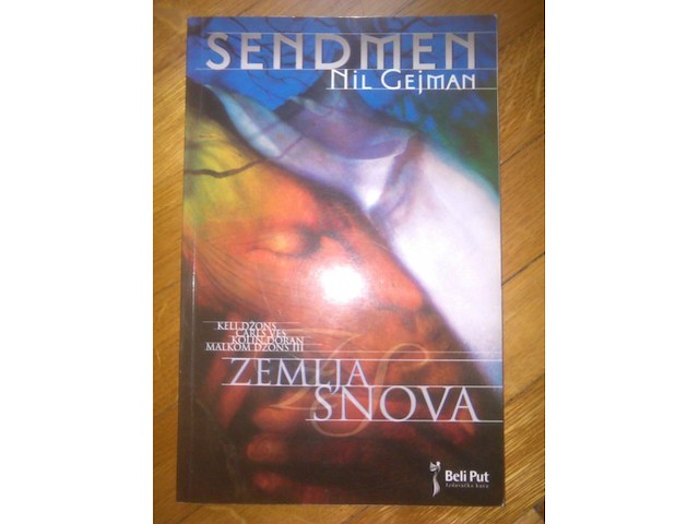 Sendmen - Zemlja snova - Beli put 3