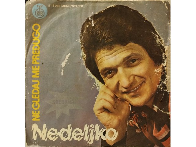 Nedeljko – Ne Gledaj Me Predugo (singl)