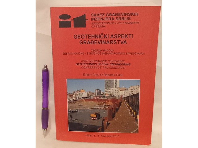 GEOTEHNIČKI ASPEKTI GRADJEVINARSTVA - RADOMIR FOLIĆ