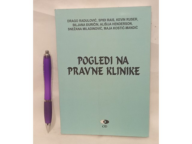 POGLEDI NA PRAVNE KLINIKE - GRUPA AUTORA