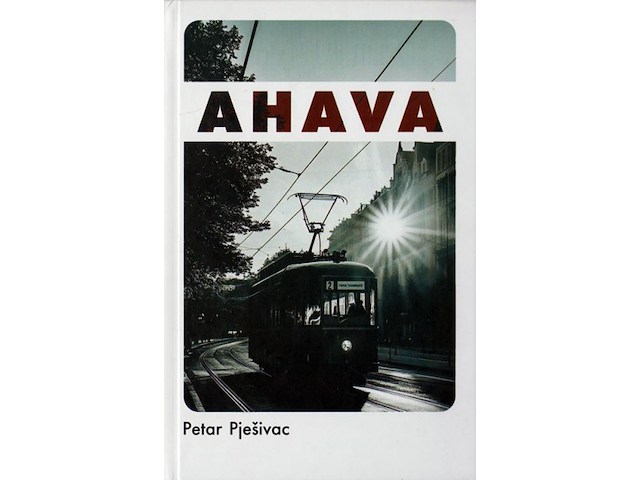 Ahava - Petar Pješivac