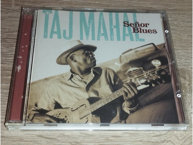 Taj Mahal - Senor Blues