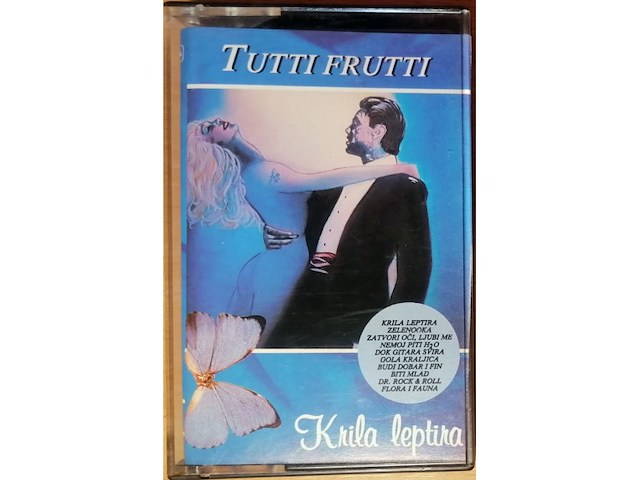 MC: TUTTI FRUTTI - Krila leptira (1989) perfektna