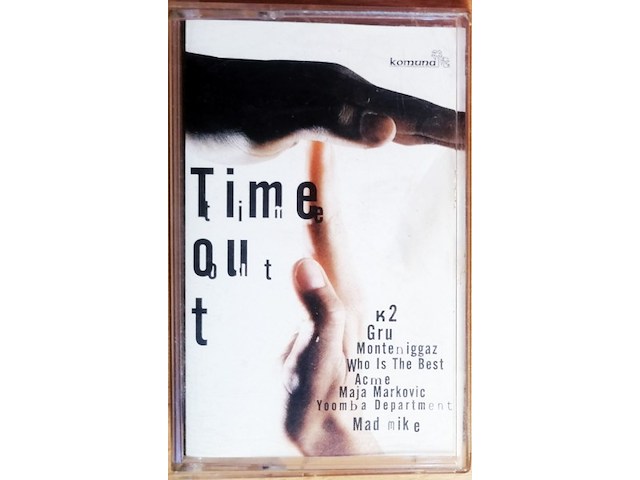 MC: V/A - Time Out (1997) Gru, Monteniggaz, odlična