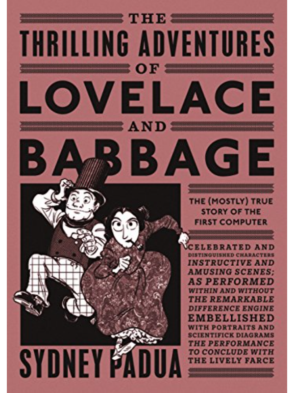 The Thrilling Adventures of Lovelace and Babbage