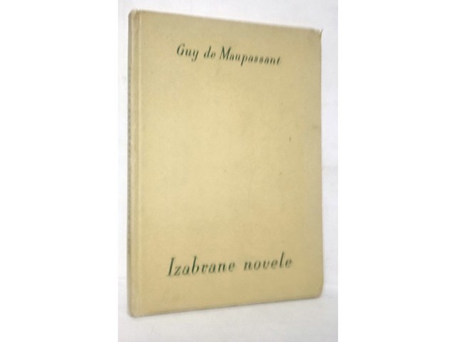 Mopasan - Izabrane novele