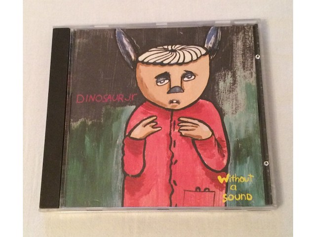 DINOSAUR Jr - Without A Sound (EU)