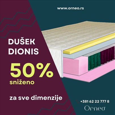 Dušek Dionis 50% popusta za sve dimenzije