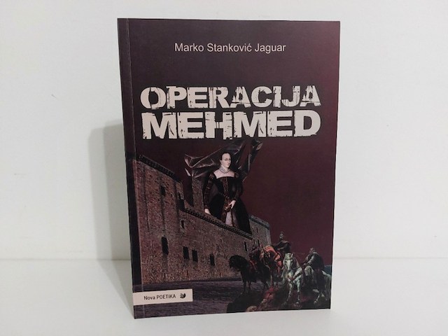 Operacija Mehmed  - Marko Stanković Jaguar