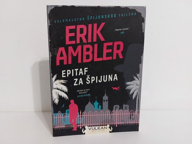 Epitaf za špijuna  - Erik Ambler