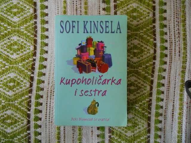 Sofi Kinsela - Kupoholičarka i sestra