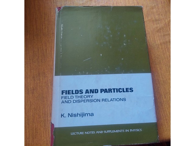 [66] Fields and Particles Field Theory and Dispersion R