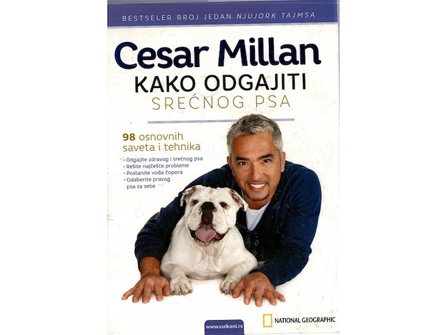 Sezar Milan - KAKO ODGAJITI SREĆNOG PSA