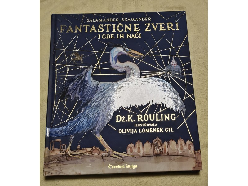 FANTASTIČNE ZVERI I GDE IH NAĆI DZ.K.Rouling