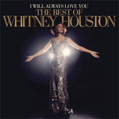 Whitney Houston – I Will Always Love You: The Best Of - Deluxe Edition (2x CD)