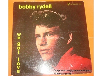 Bobby Rydell We Got Love (a2p1L)