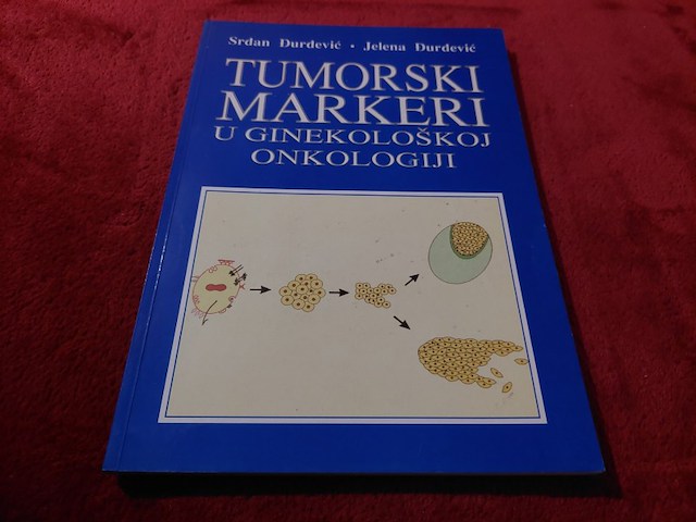 Tumorski markeri u ginekološkoj onkologiji Đurđević