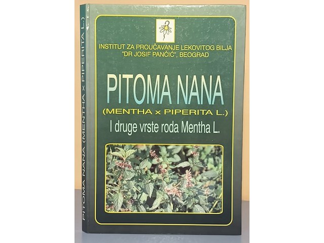 PITOMA NANA Mentha x Piperita L. i druge vrste