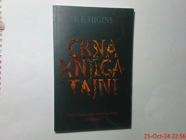 F. E. HIGINS  -  CRNA KNJIGA TAJNI