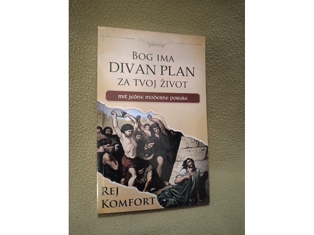 Bog ima divan plan za tvoj život, Rej Komfort