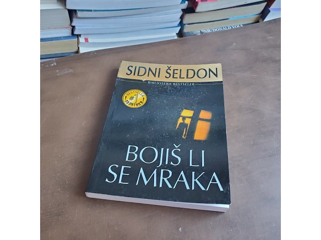 Sidni Seldon - Bojis li se mraka (KAO NOVA)