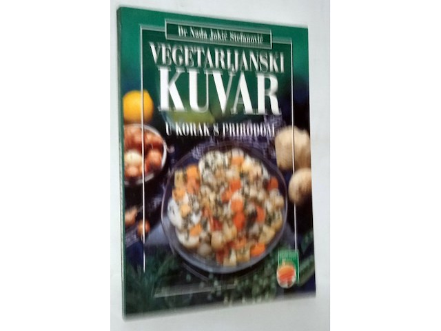 Vegetarijanski kuvar - Dr Nada Jokić Stefanović