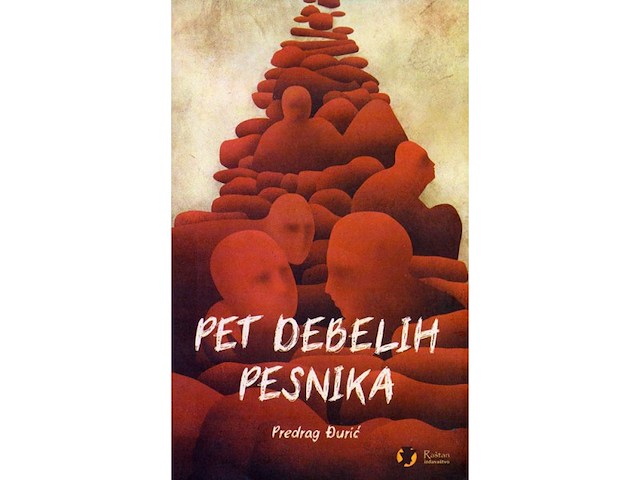 Pet debelih pesnika - Predrag Đurić