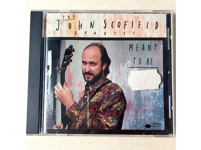 The John Scofield Quartet - Meant To Be