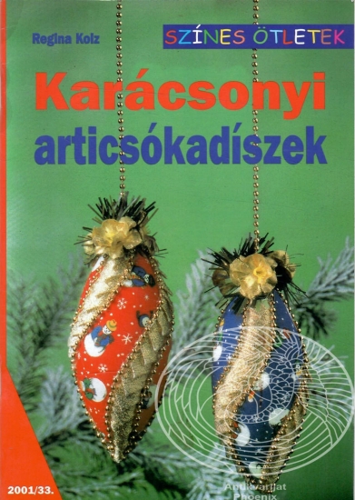 Karácsonyi articsókadíszek