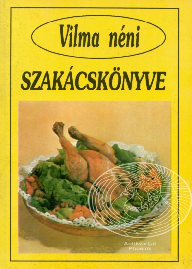 Vilma néni szakácskönyve