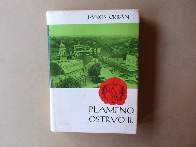 Janos Urban - PLAMENO OSTRVO II