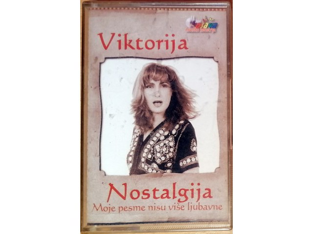 MC: VIKTORIJA - Nostalgija (2000) perfektna