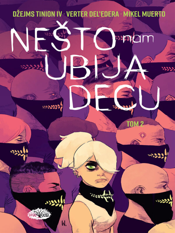 Biblioteka Saskvač: Nešto nam ubija decu 1-3 Komplet