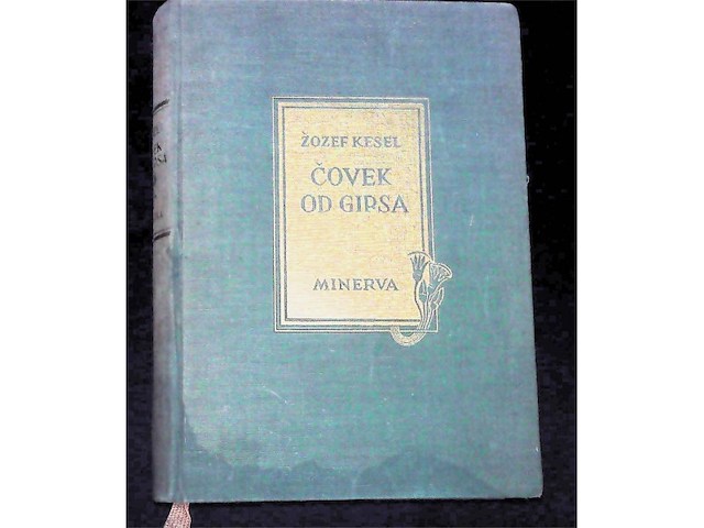 Žozef Kesel ➡️ Čovek od gipsa ➡️1958➡️Minerva Subotica