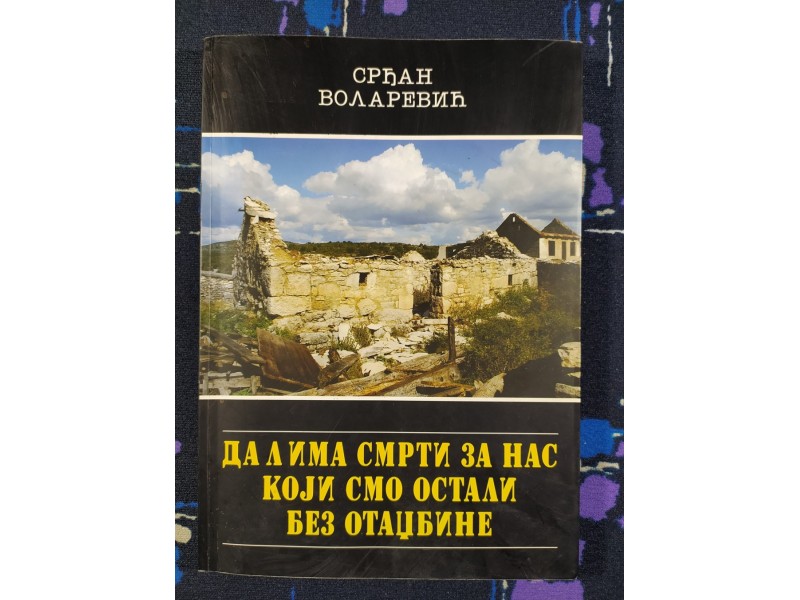 Da l ima smrti za nas koji smo ostali bez otadžbine