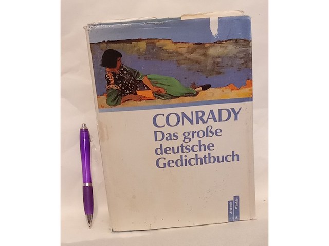 DAS GROSE DEUTSCHE GEDICHTBUCH - KARL OTTO CONRADY