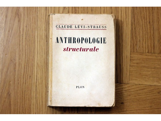 Cladude Levi-Strauss - Anthropologie structurale