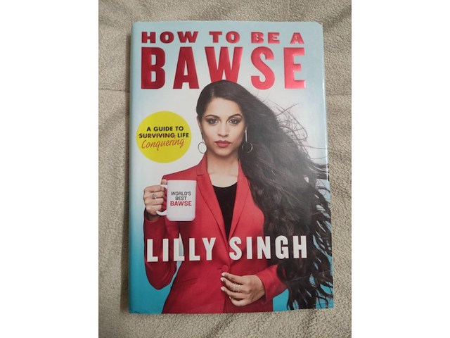 How to be a Bawse,Lilly Singh