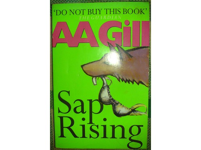 SAP RISING, A. A. Gill