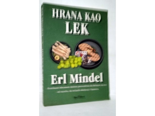 Erl Mindel - Hrana kao lek