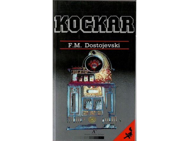 F. M. Dostojevski - KOCKAR