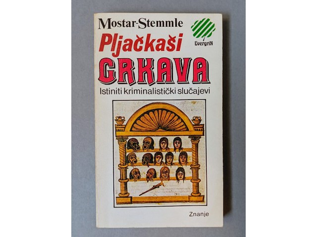 PLJAČKAŠI CRKAVA - G.H.Mostar - R.A.Stemmle