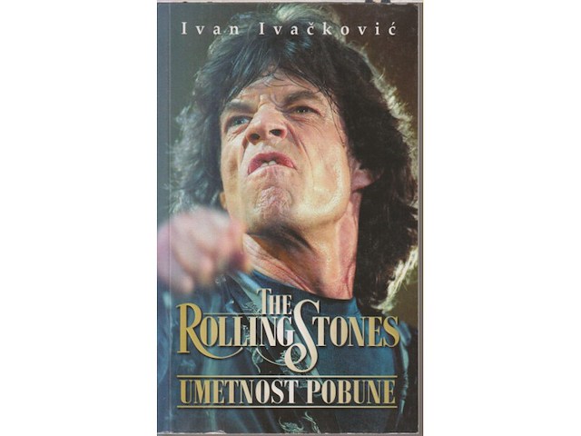 THE ROLING STONES / UMETNOST POBUNE + perfekTTTTTTTT