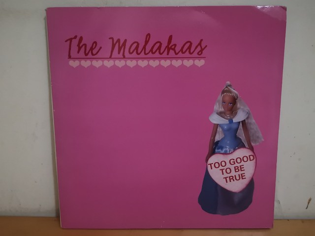 The Malakas:To Good To Be Tru+Soory bout ma drinkin`